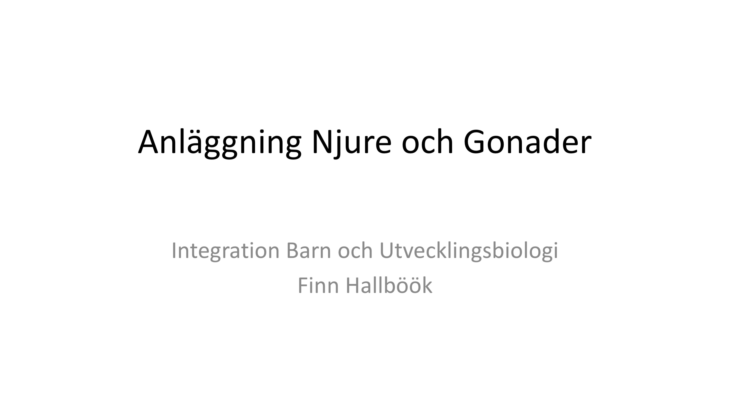 IBU 5 Anläggningen Njure Gon... - Medfarm Play - Uppsala universitet