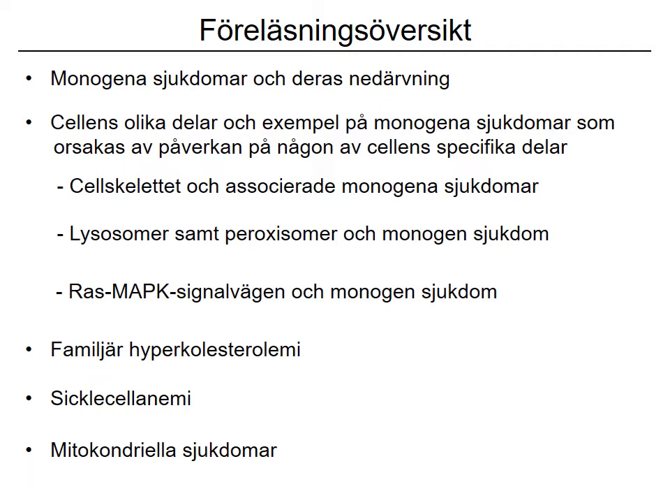 07 Monogena sjukdomar 1 - Medfarm Play - Uppsala universitet