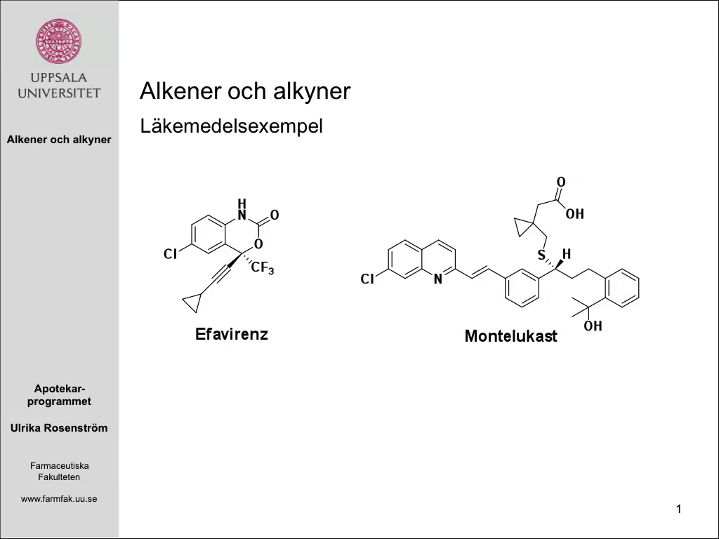 Alkener och Alkyner del 1 - Medfarm Play - Uppsala universitet